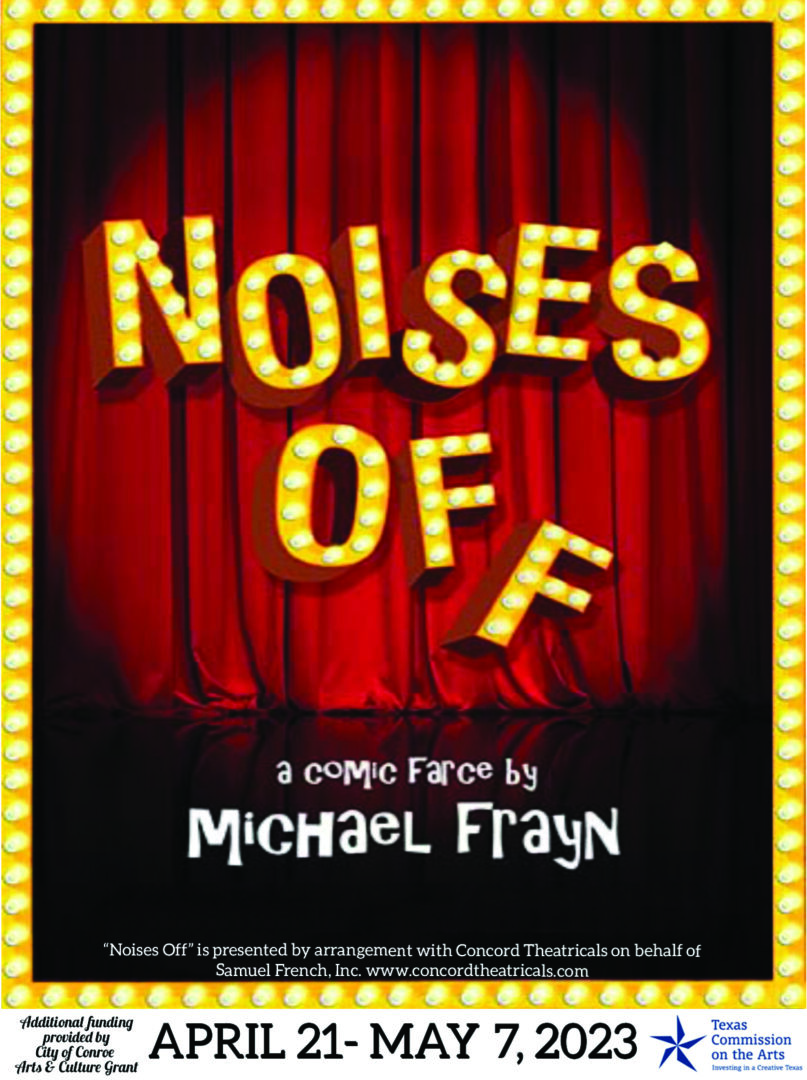 The Players Theatre Company Presents: Presents the Frantic Farce, Noises Off! April 21-May 7 ...